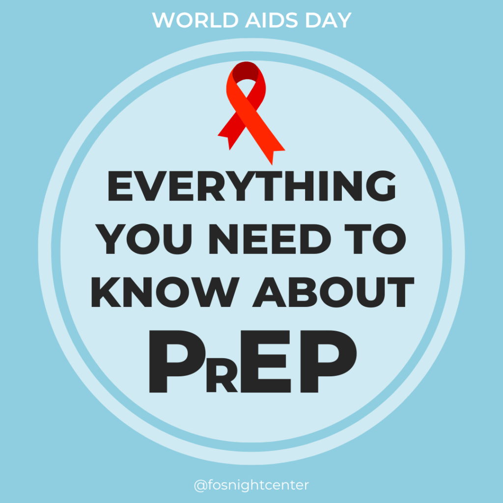 Everything You Need to Know About PrEP - Fosnight Center
